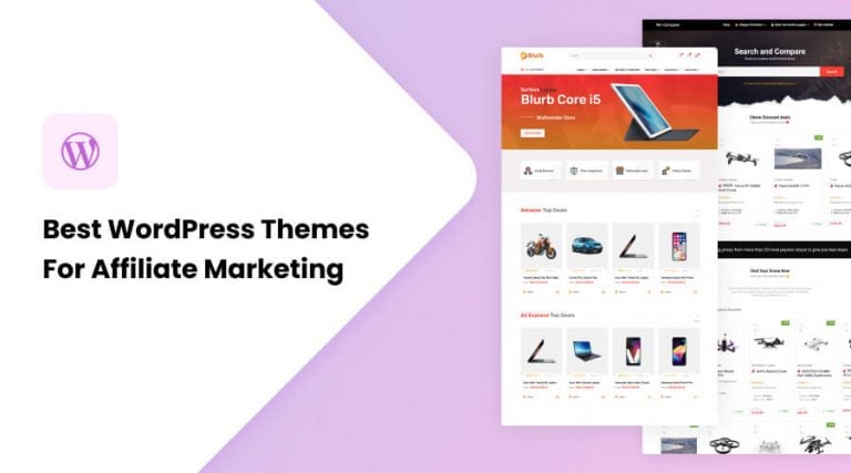 30+ Best WordPress Themes For Affiliate Marketing 2026